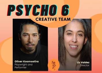 Psycho 6, Teesri Duniya Theatre- June 10-23 @ MAI | OrcaSound.com
